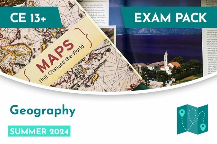 Geography CE 13+ Exams Pack (Summer 2024) | ISEB Shop
