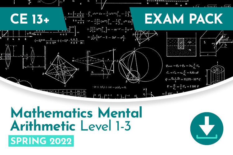 Mathematics CE 13+ Mental Arithmetic Exam Pack - Levels 1-3 (Spring 2022) | ISEB Shop