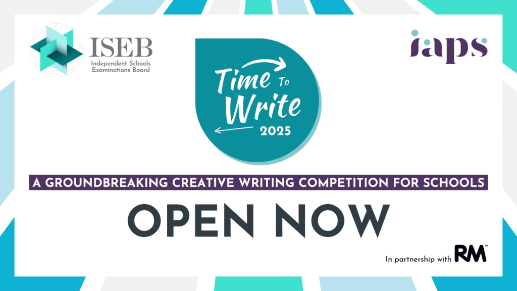 Time to Write 2025 is open now - ISEB and IAPS give your pupils the ...